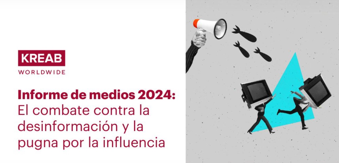Informe de Kreab: ‘El combate contra la desinformación y la pugna por ...