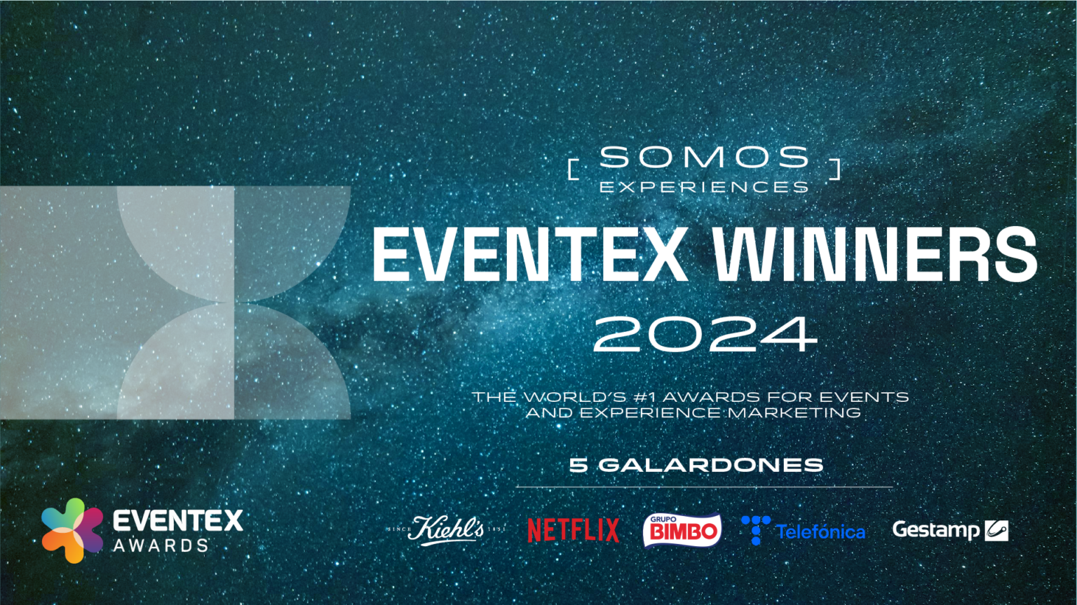 SOMOS Experiences reconocida por sus proyectos en los Premios Eventex ...